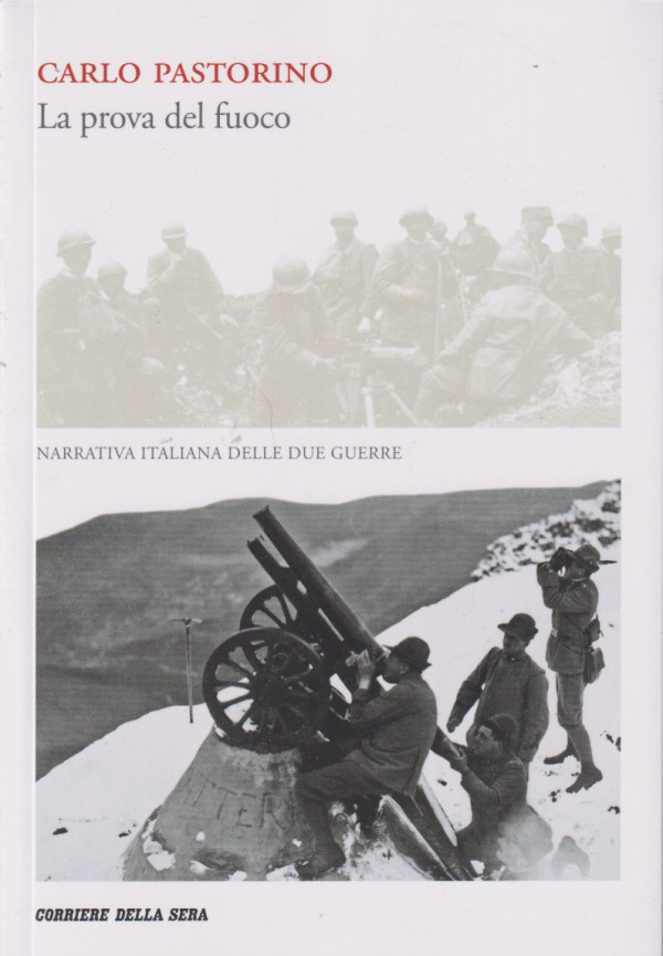 Carlo Pastorino - La prova del fuoco n. 11- settimanale - 311 pagine ...
