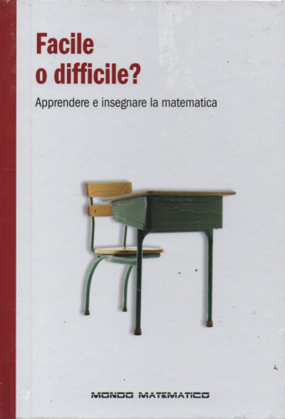 Facile o difficile? Apprendere e insegnare la matematica - n. 45 - settimanale -1/9/2023 ...
