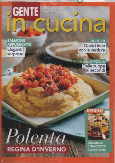 Gente + Gente In Cucina - n. 7 - settimanale - 25/2/2023 - 2 riviste | Italiano EDICOLA SHOP