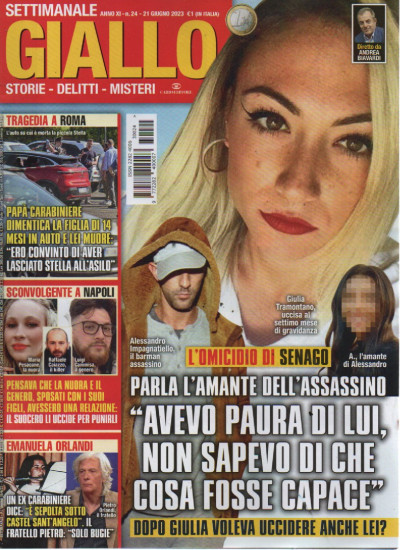 Giallo - n.24 -21 giugno 2023 - settimanale | Italiano EDICOLA SHOP