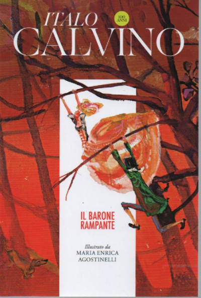 Italo Calvino - Il barone rampante - n. 1 - 14/10/2023 - settimanale - 238 pagine | Italiano ...