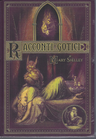 Racconti Gotici di Mary Shelley - n.30 - settimanale - 07/09/2022 ...