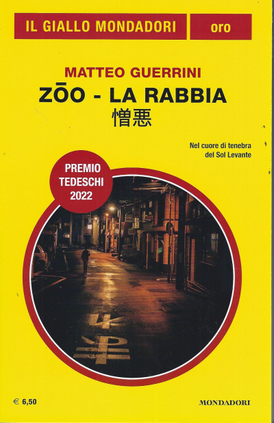 Il giallo Mondadori oro- n. 36 -Matteo Guerrini - Zoo - La rabbia ...