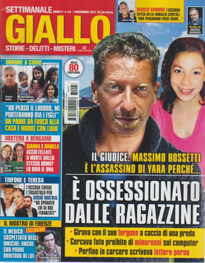 Giallo - settimanale n. 43 - 1 Novembre 2017 - Massimo Bossetti è l ...