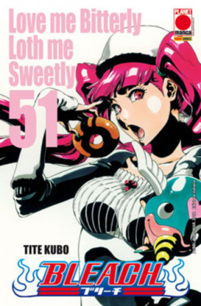 Bleach - N° 51 - Bleach - Planet Manga | Italiano EDICOLA SHOP